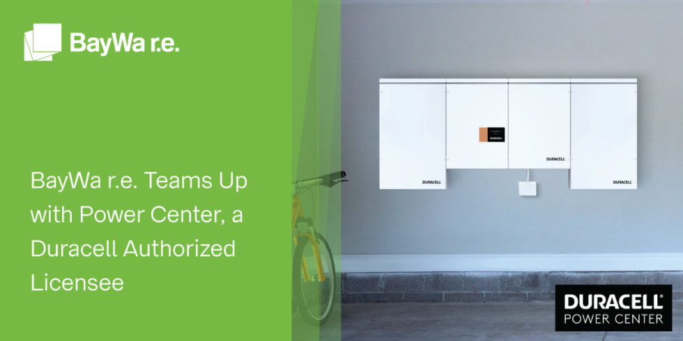 BayWa r.e. Teams Up with Power Center, a Duracell Authorized Licensee ...